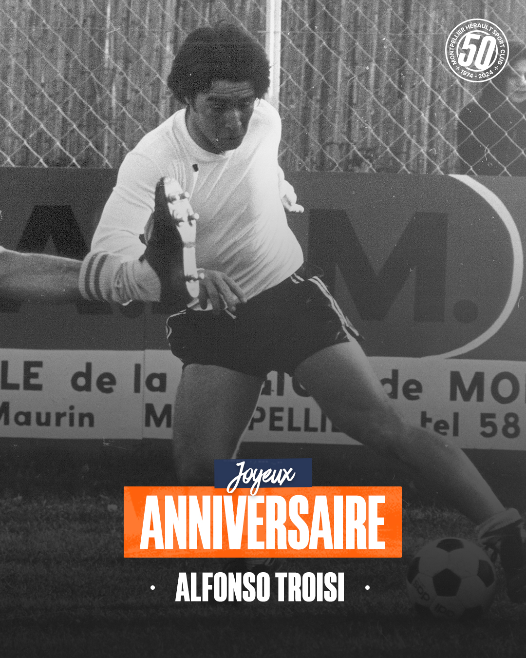 #50ans MHSC : Joyeux anniversaires... Gérald PASSI et Alfredo TROISI ...